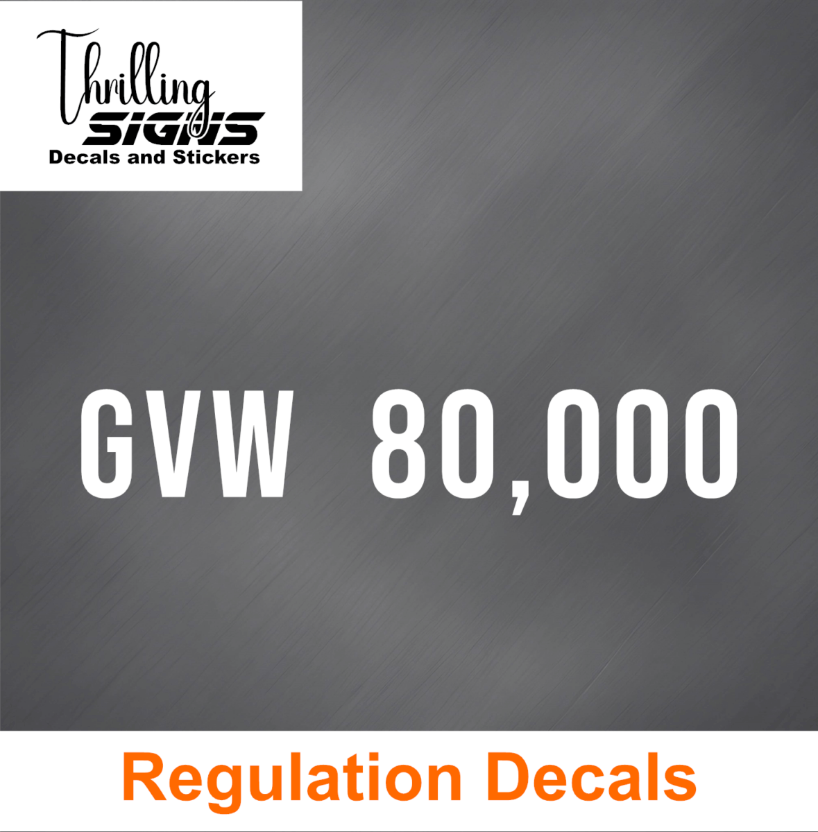 GVW Decal - Thrilling Signs